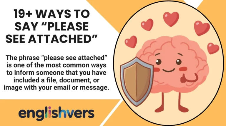 19+ Ways to Say “Please See Attached” (Formal, Informal & Professional ...